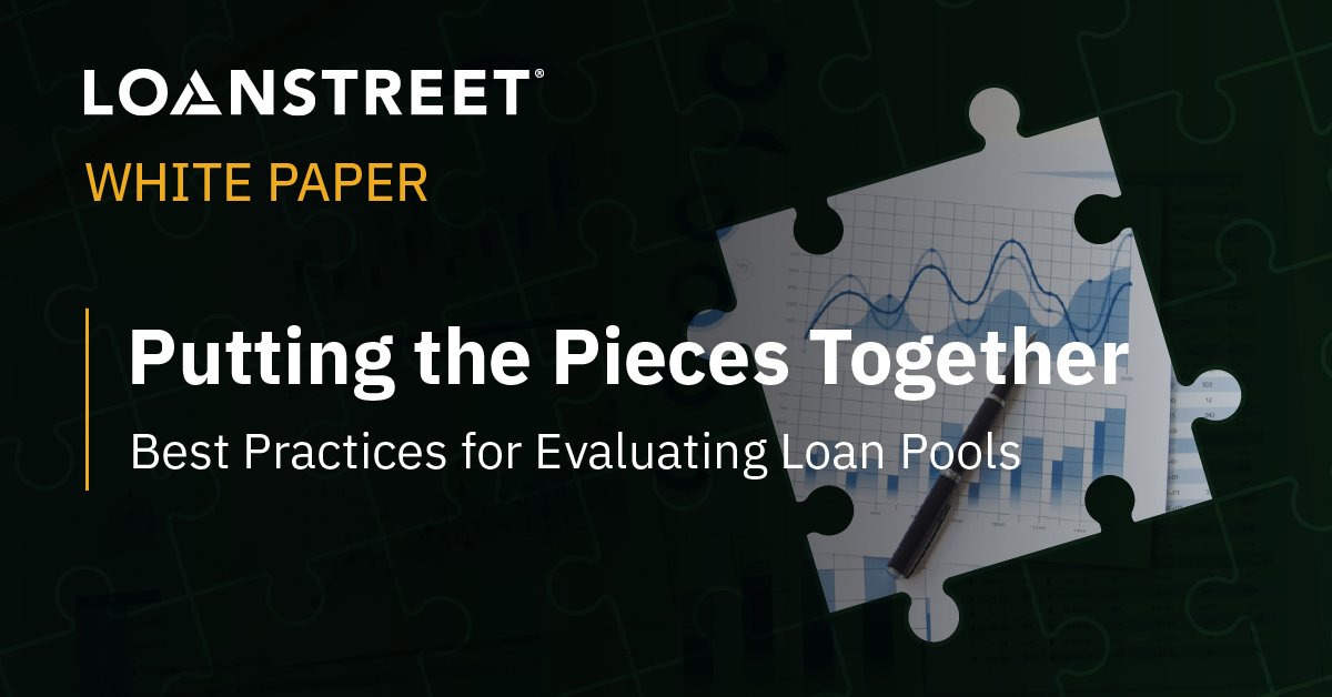 Putting the Pieces Together - Best Practices for Evaluating Loan Pools